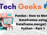 Pandas How To Merge Dataframes Using Dataframe Merge In Python