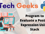 Evaluation Of Postfix Expression Python Program To Evaluate A Postfix