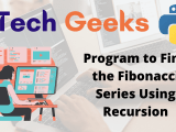 Fibonacci Python Recursion Python Program To Find The Fibonacci