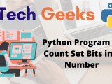 Python Print Bits Python Program To Count Set Bits In A Number Btech