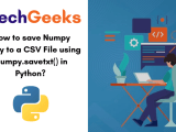 Save Numpy Array As Csv How To Save Numpy Array To A Csv File Using