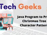 Java Program To Print Christmas Tree Character Pattern Btech Geeks