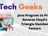 Java Program To Print Reverse Floyd S Triangle Number Pattern Btech Geeks