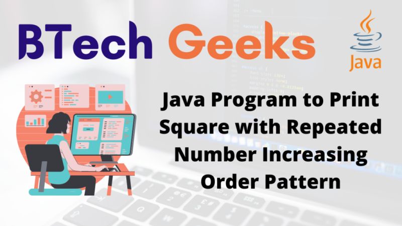 Java Program To Print Square With Repeated Decreasing Character Pattern - Incredible Vintage Photo - Mobile