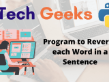 Python Program To Reverse Each Word In A Sentence Btech Geeks