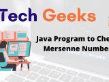 Java Program To Check Mersenne Number Btech Geeks
