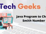 Java Program To Check Smith Number Btech Geeks