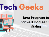 Java Convert Boolean To String Java Program To Convert Boolean To