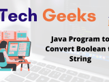 Java Convert Boolean To String Java Program To Convert Boolean To