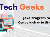 Converting Char To String Java Java Program To Convert Char To String