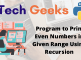 How To Print Even Numbers In Python Python Program To Print Even