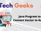 Java Vector To Array Java Program To Convert Vector To Array Btech