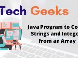 Java Program To Count Strings And Integers From An Array Btech Geeks