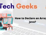Declare An Array In Java How To Declare An Array In Java Btech Geeks
