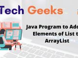 Java Program To Add All Elements Of List To Arraylist Btech Geeks