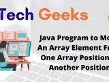 Java Program To Move An Array Element From One Array Position To