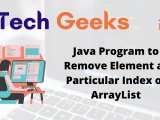 Arraylist Remove Element Java Program To Remove Element At Particular