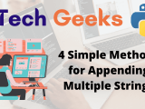 4 Simple Methods For Appending Multiple Strings In Python Btech Geeks