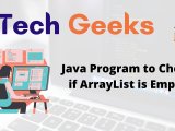 Check If Arraylist Is Empty Java Java Program To Check If Arraylist