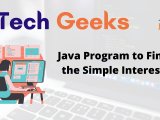 Java Program To Find The Simple Interest Btech Geeks
