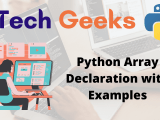 Python Array Declaration With Examples Btech Geeks