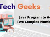 Complex Numbers Java Program Java Program To Add Two Complex Numbers