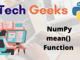 Python Numpy Mean Python Numpy Mean Function Btech Geeks