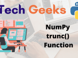Python Trunc Python Numpy Trunc Function Btech Geeks