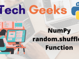 Np Random Shuffle Python Numpy Random Shuffle Function Btech Geeks