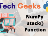 Numpy Stack Python Numpy Stack Function Btech Geeks