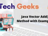 Java Vector Add Method With Examples Btech Geeks