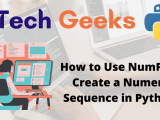 How To Use Numpy To Create A Numeric Sequence In Python Btech Geeks