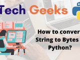 Python Encode String To Bytes How To Convert String To Bytes In