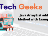 Java Arraylist Add Method With Example Btech Geeks