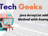 Java Arraylist Add Method With Example Btech Geeks