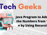Java Program To Add All The Numbers From 1 To N By Using Recursion