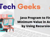 Java Find Minimum Value In Array Java Program To Find Minimum Value