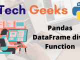 Pandas Div Python Pandas Dataframe Div Function Btech Geeks