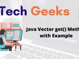 Java Vector Get Method With Example Btech Geeks