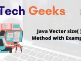 Java Vector Size Method With Example Btech Geeks