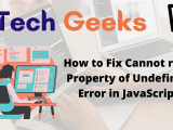 Javascript Cannot Read Property Of Undefined How To Fix Cannot Read