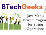 Java Menu Driven Program For String Operations Btech Geeks