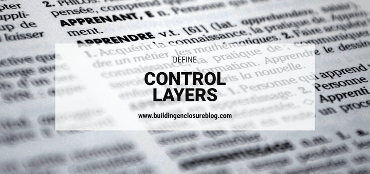 Define Control Layers - Building Enclosure Blog