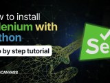 How To Install Selenium With Python Step By Step Tutorial