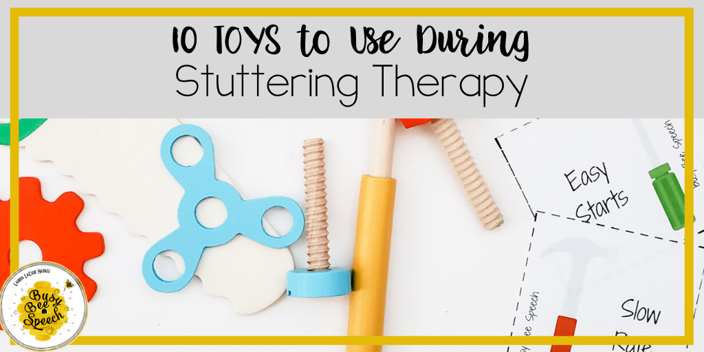 10-toys-for-stuttering-therapy-activities-busy-bee-speech