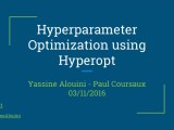Ppt Hyperparameter Optimization Using Hyperopt Yassine Alouini