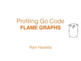 Ppt Profiling Go Code Flame Graphs Ram Nadella Online Marketplace