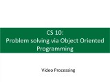 Ppt Cs 10 Problem Solving Via Object Oriented Programming Video