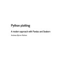 Ppt Python Plotting A Modern Approach With Pandas And Seaborn
