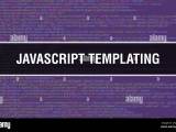 Javascript Templating Hi Res Stock Photography And Images Alamy